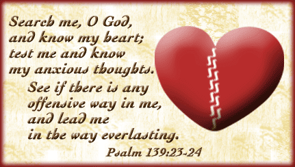 “THE PRAYER FOR SEARCHING OF HEART” 2/25/2020 Written by Francis Dixon ...